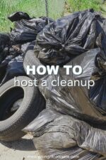 How to Host a Community Clean Up! - Going Zero Waste