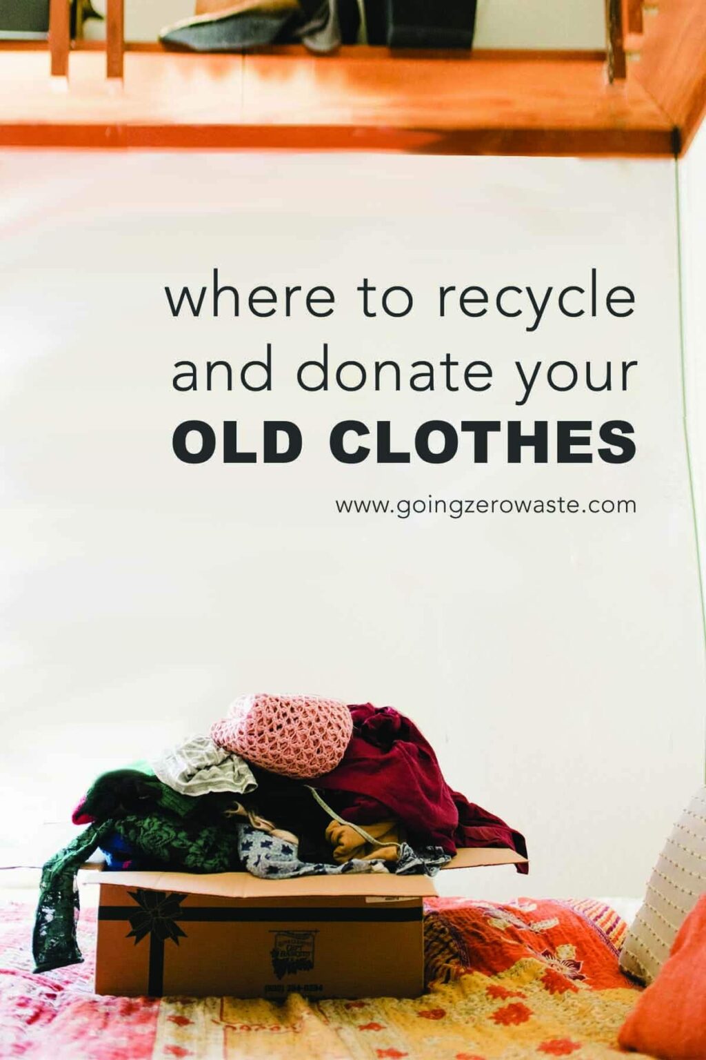 What to do with Old Clothes (Recycle Clothes) - Going Zero Waste