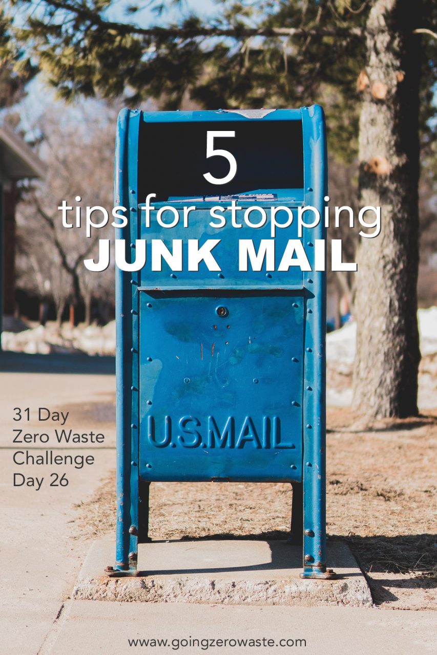 How to Stop Junk Mail - Day 26 of the Zero Waste Challenge - Going Zero ...