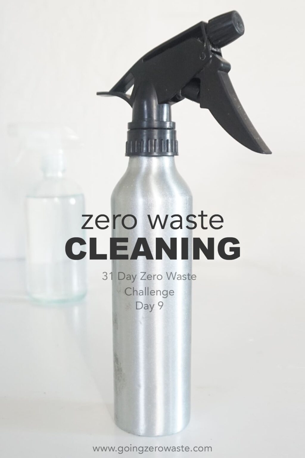 Zero Waste Cleaning - Day 9 of the Zero Waste Challenge - Going Zero Waste