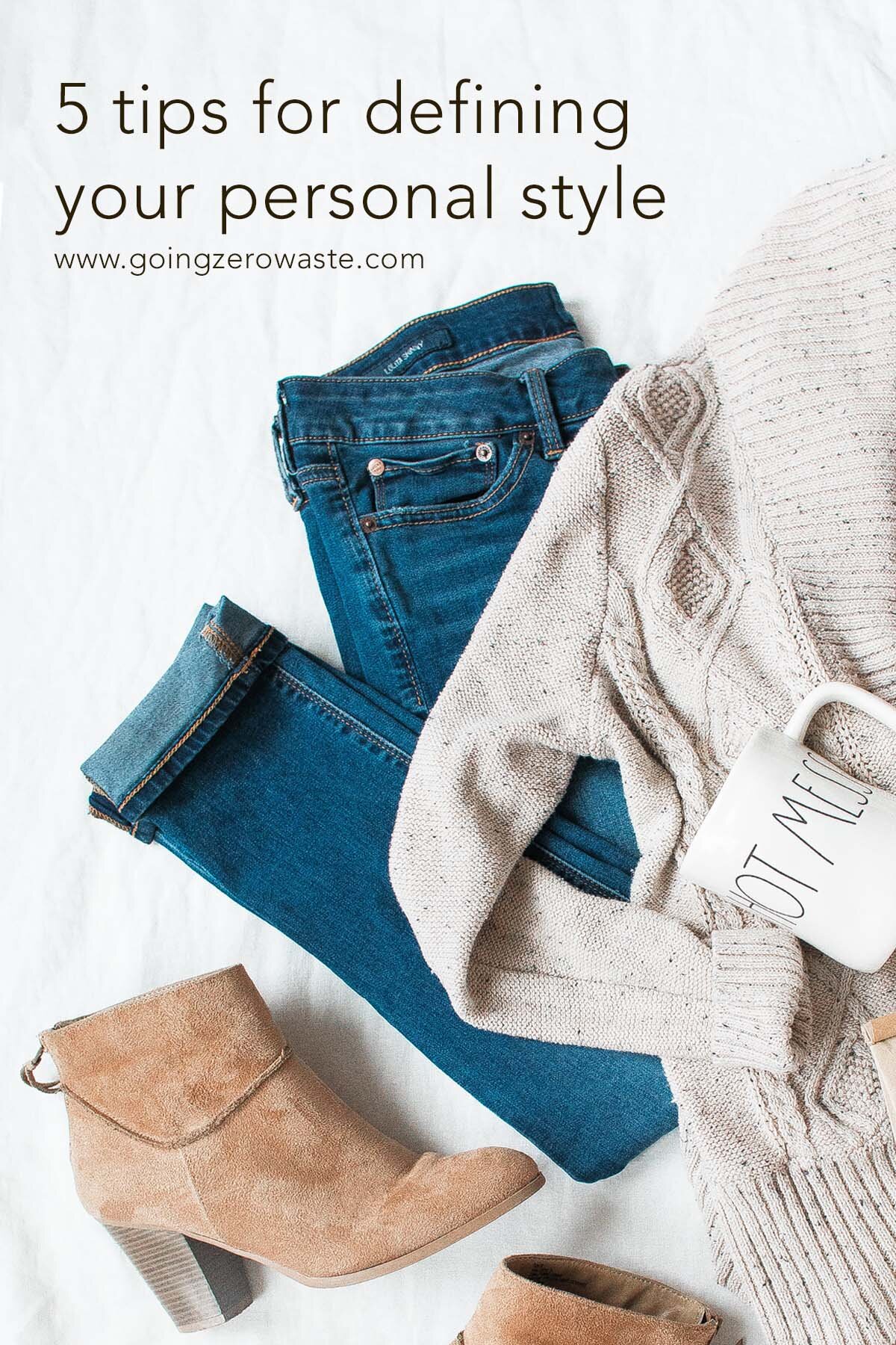 5 Tips for Defining Your Personal Style | Creating an Ethical Wardrobe ...