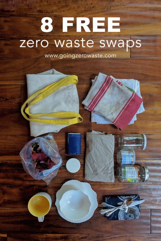 8 FREE Zero Waste Swaps - Going Zero Waste