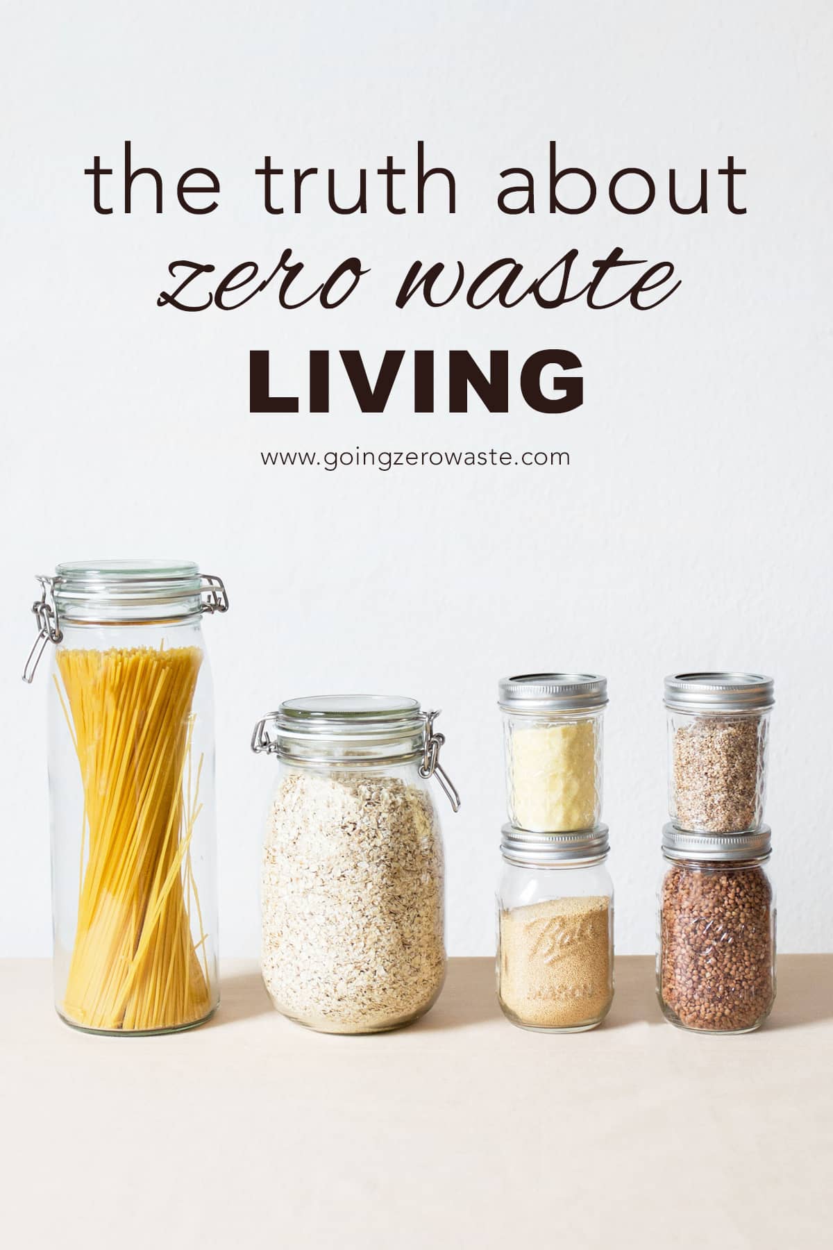 The Truth About A Zero Waste Lifestyle - Going Zero Waste