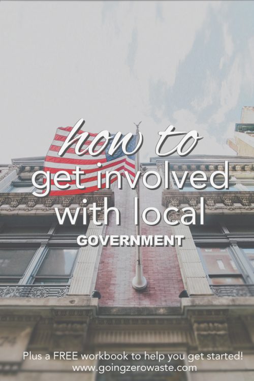 How to Get Involved with Local Government - Going Zero Waste