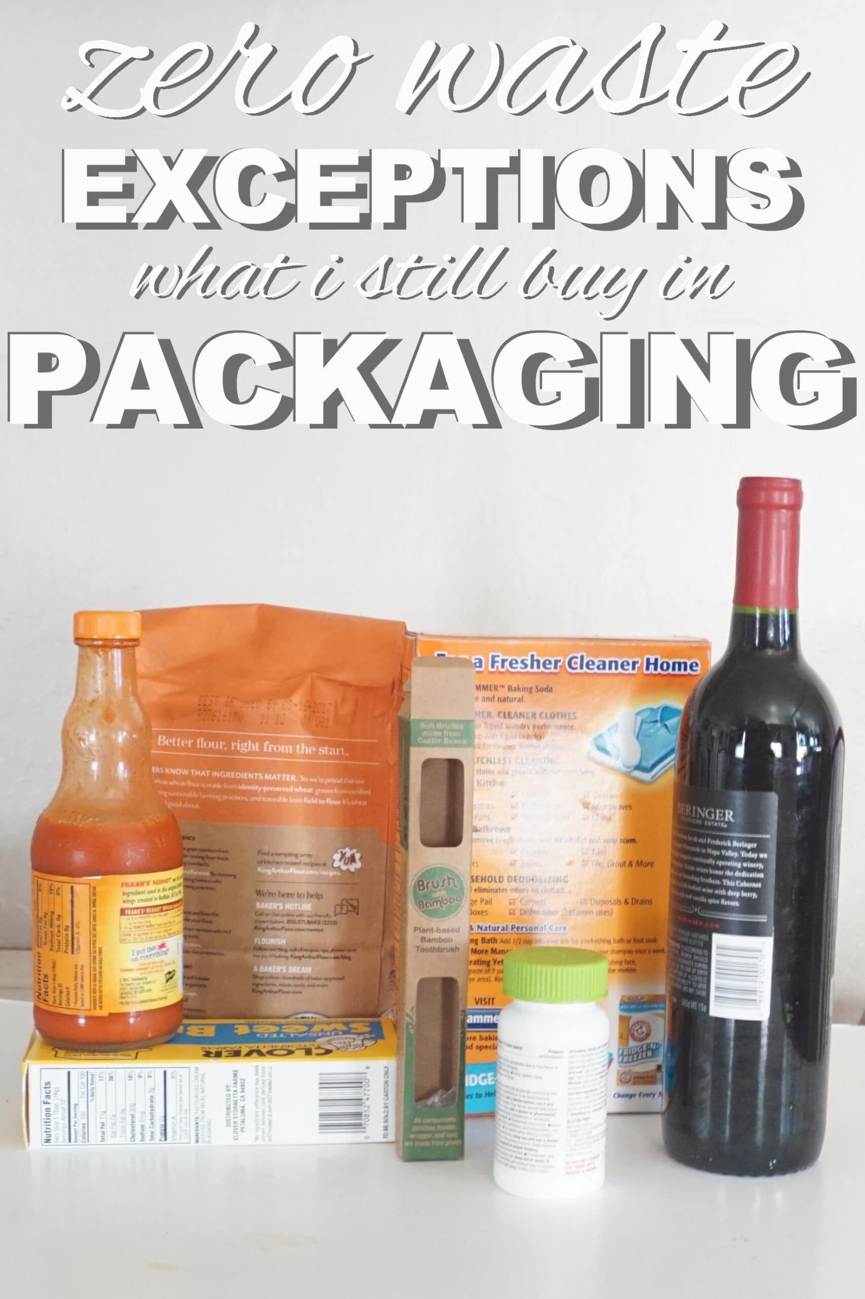 Zero Waste Exceptions: What I Still Buy in Packaging - Going Zero Waste