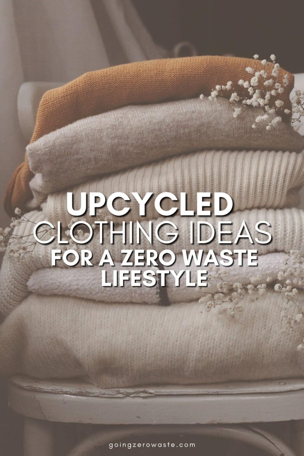 Upcycled Clothing Ideas for a Zero Waste Lifestyle - Going Zero Waste