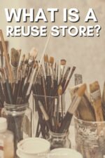 Reuse Stores: What Are They + How Do They Work? - Going Zero Waste