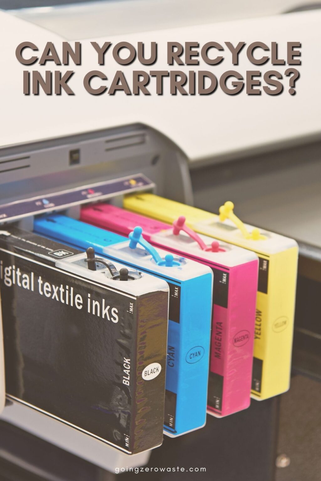 How to Recycle Ink Cartridges - Going Zero Waste