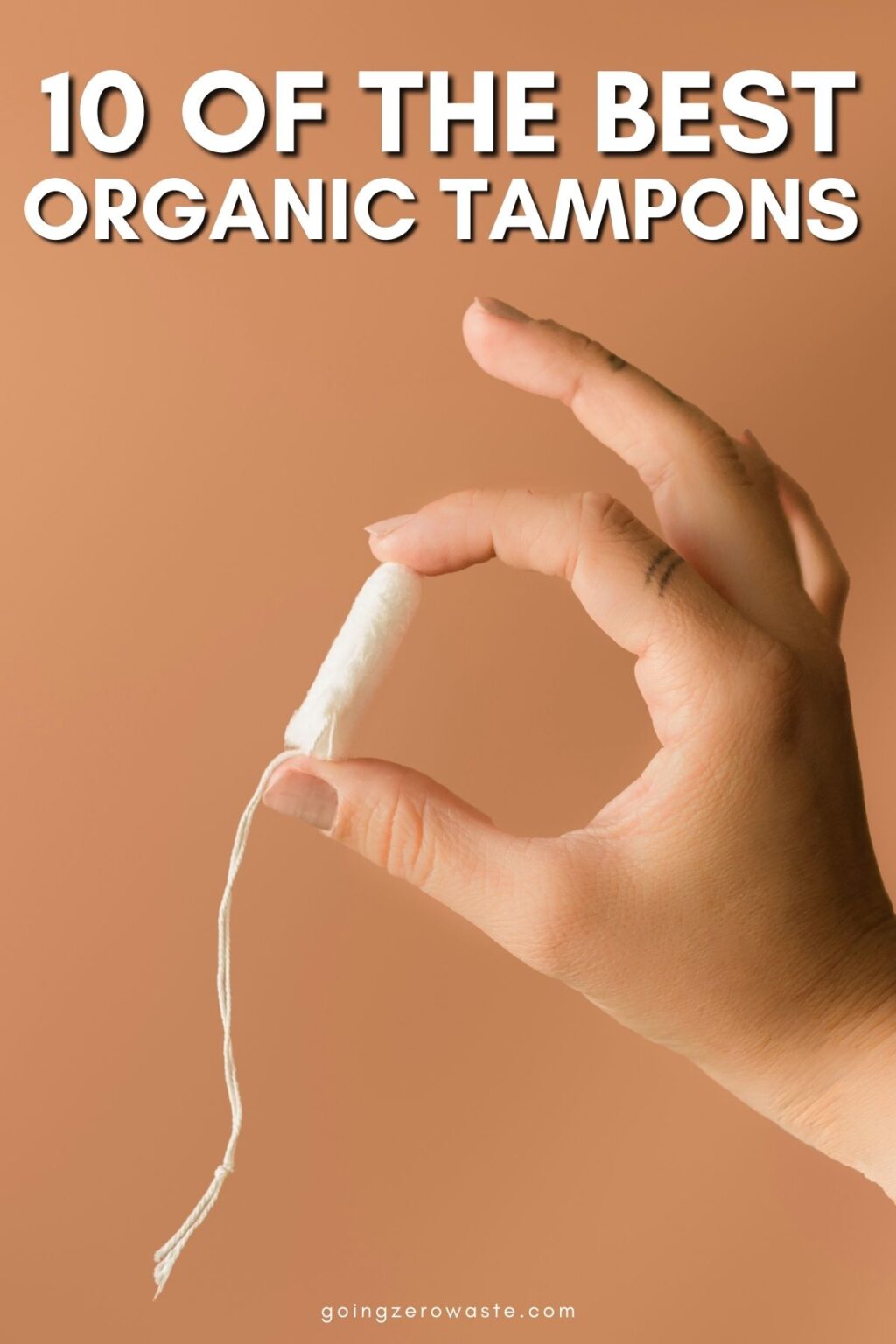 Top 10 Organic Tampons For a Healthy Period - Going Zero Waste