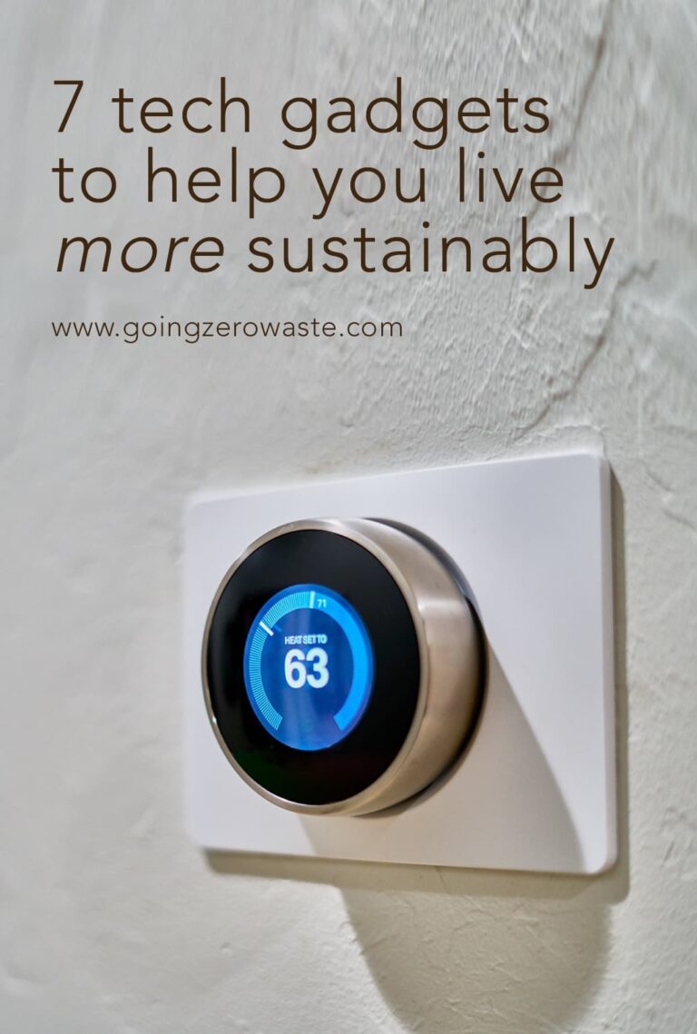 7 Ways Sustainable Technology Can Help You Live Better - Going Zero Waste