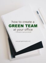 How to Create a Green Team at Work - Going Zero Waste