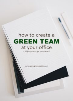 How to Create a Green Team at Work - Going Zero Waste