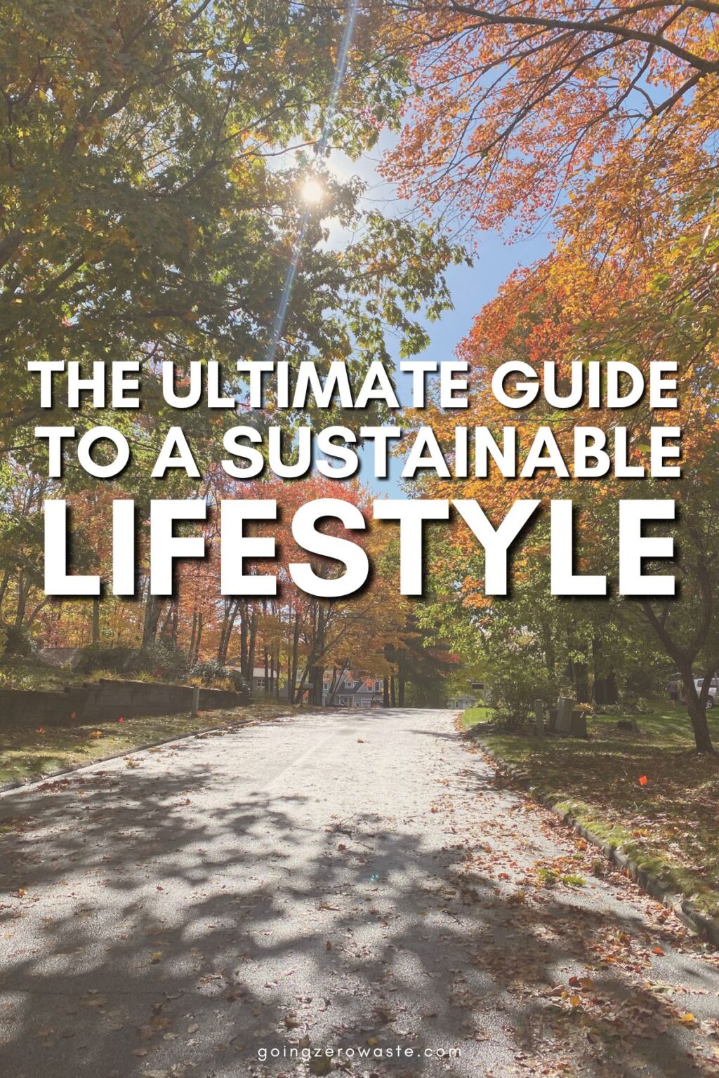 The Ultimate Sustainable Living Guide - Going Zero Waste The Ultimate Sustainable Living Guide - Going Zero Waste