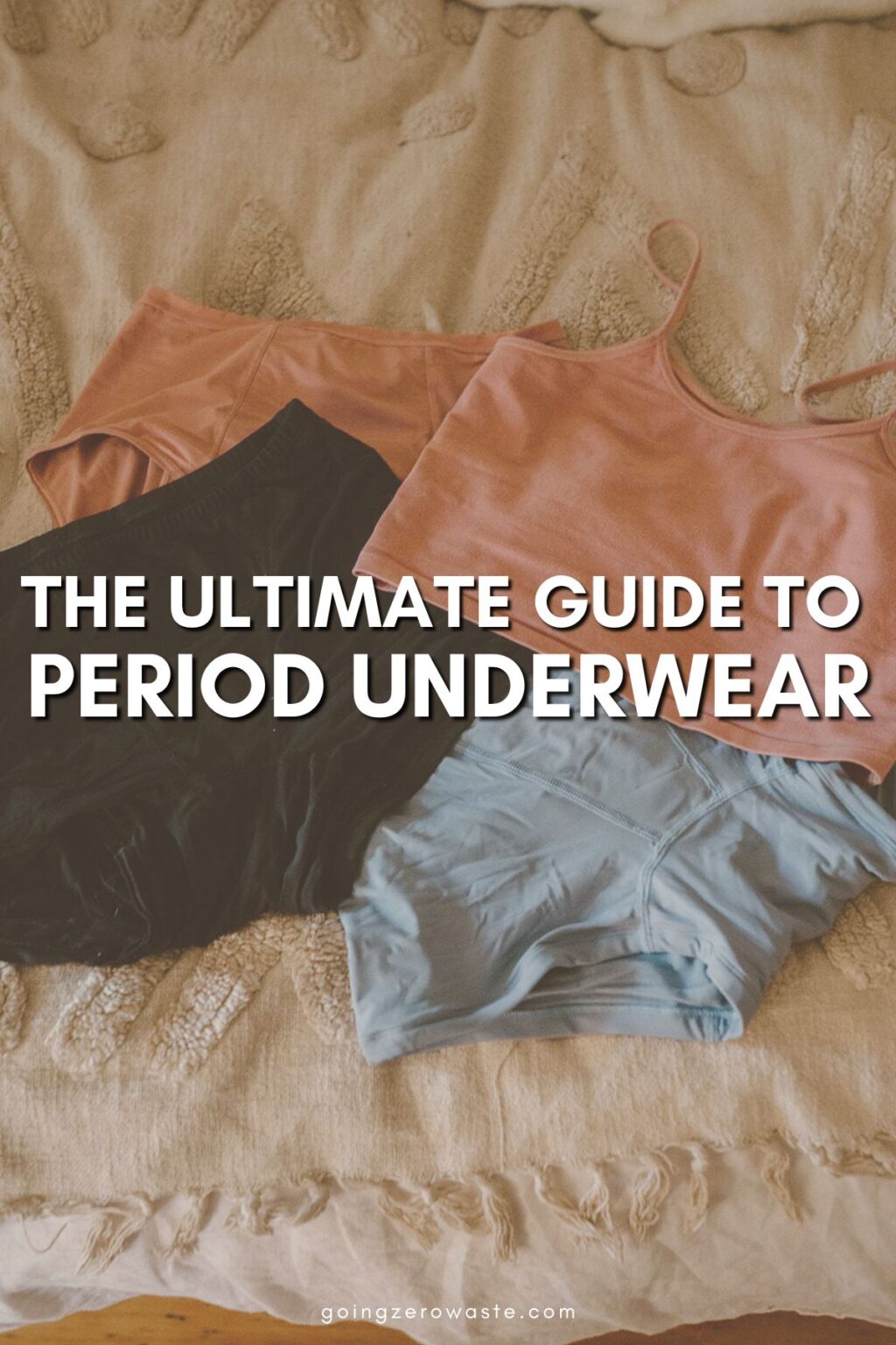 How to Use Period Underwear: The Ultimate Guide to Period Panties ...