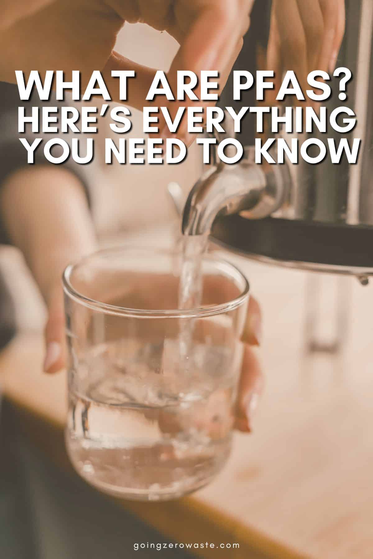 What are PFA Chemicals? - Going Zero Waste